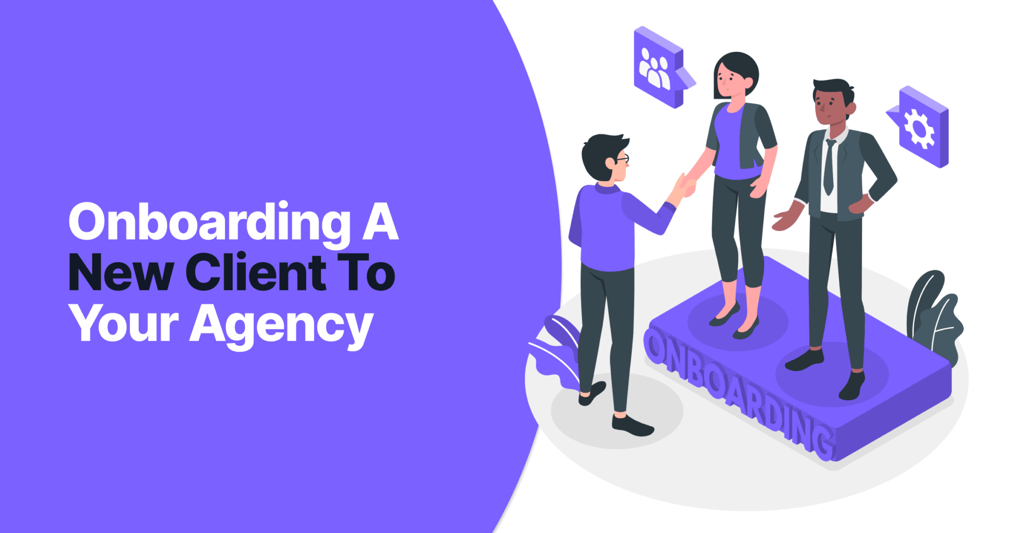 Onboarding A New Client To Your Marketing Agency | Oviond