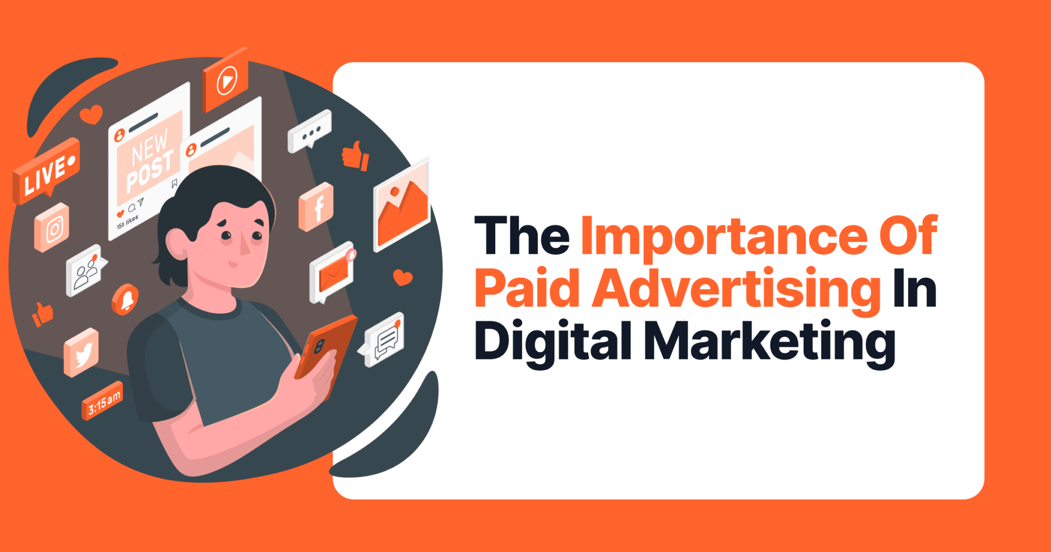 The Importance Of Paid Advertising In Digital Marketing - Oviond