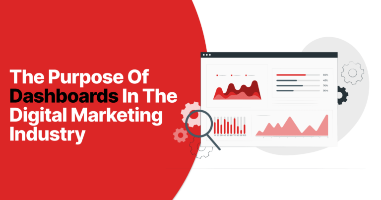 The Purpose Of Dashboards In The Digital Marketing Industry | Oviond