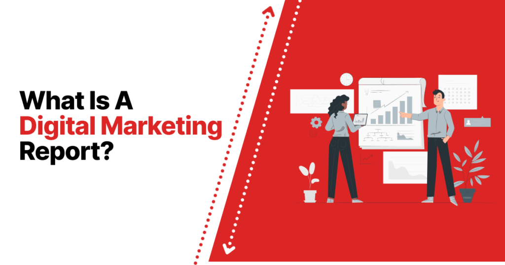 What Is A Digital Marketing Report? | Oviond