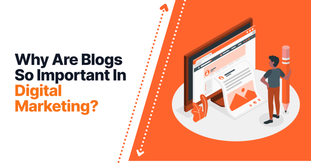 Why Blogs Are So Important In Digital Marketing | Oviond
