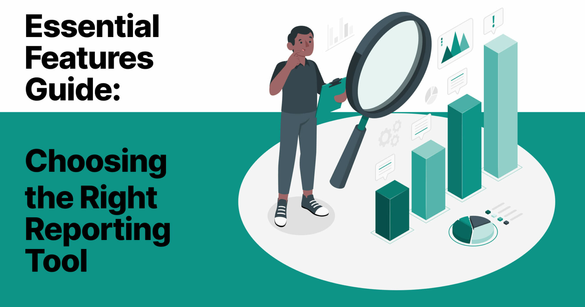 6 Essential Features to Look for in Custom Reporting Tools - Oviond